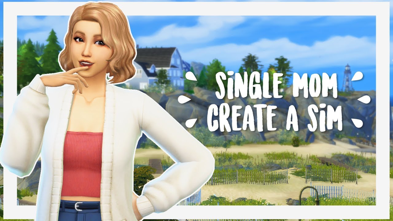 SINGLE MOM AND HER TODDLER | The Sims 4: Create a Sim - YouTube