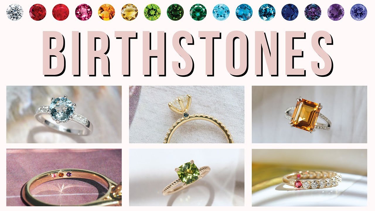 Birthstones for Each Month and their Meanings - Design Your Dream ...