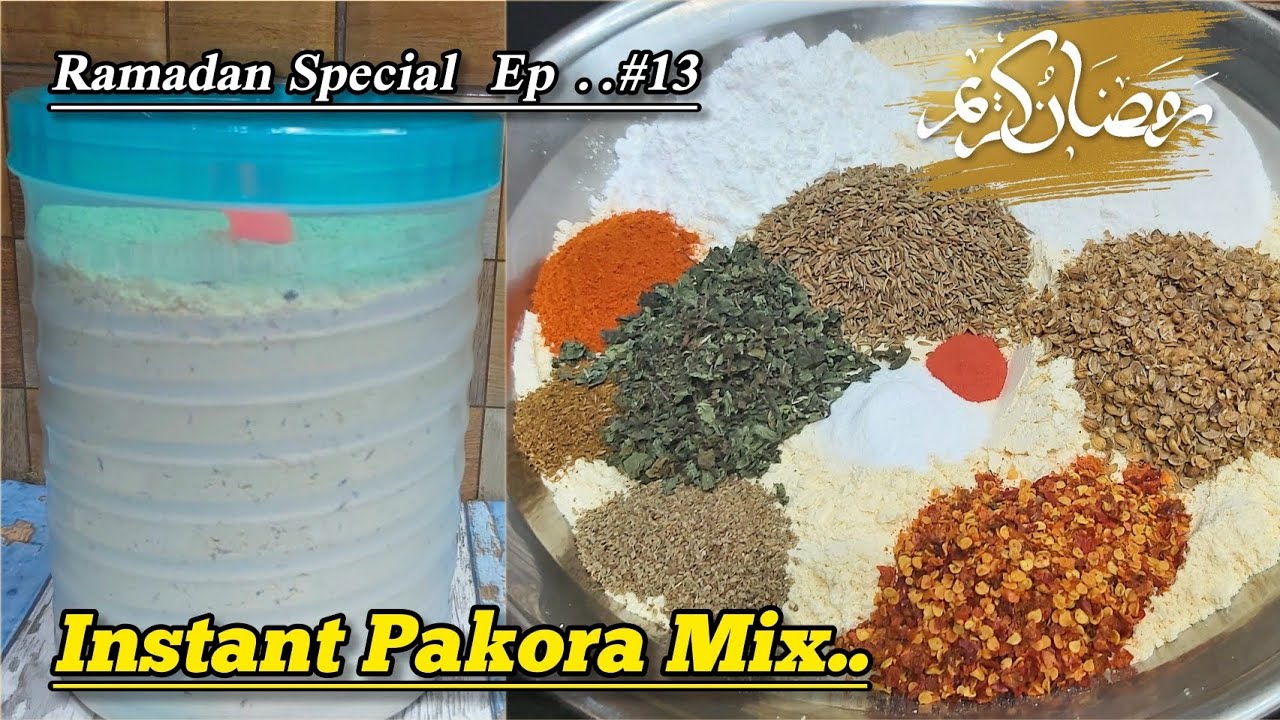 Pakora Mix Powder - Instant Pakora Mix Recipe Ramadan Special Ep...#13 ...