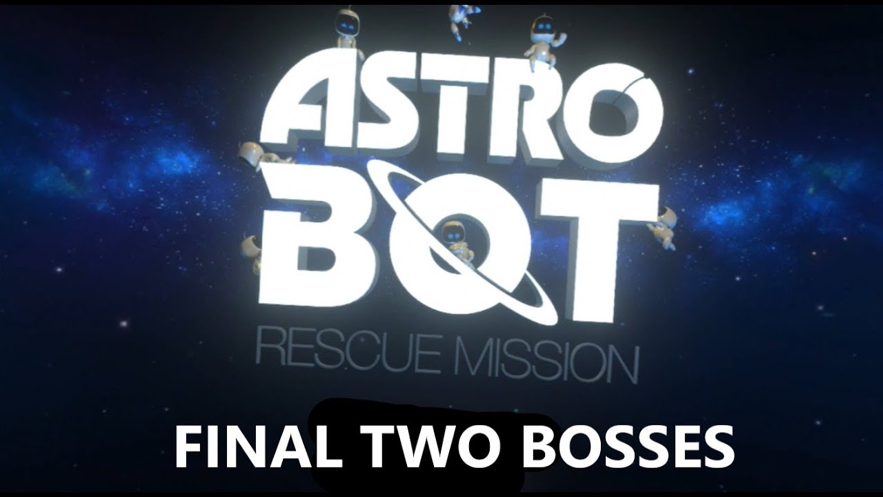 Astro Bot Rescue Mission Last two bosses - YouTube