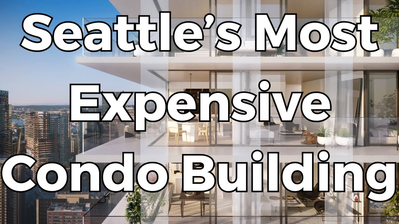 Inside Seattle’s Most Luxurious Condo Tower | First Light Tour ...