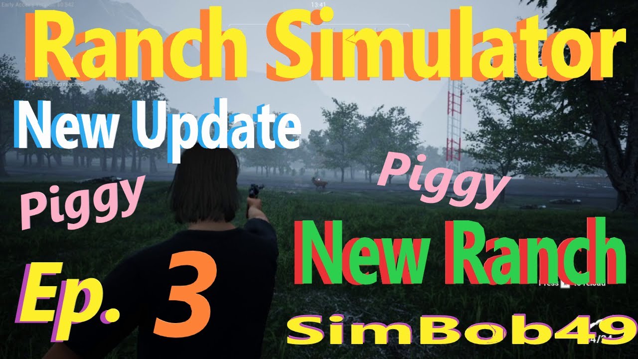 Ranch Simulator PIGGY PIGGY Lets get some pigs Ep3 - YouTube