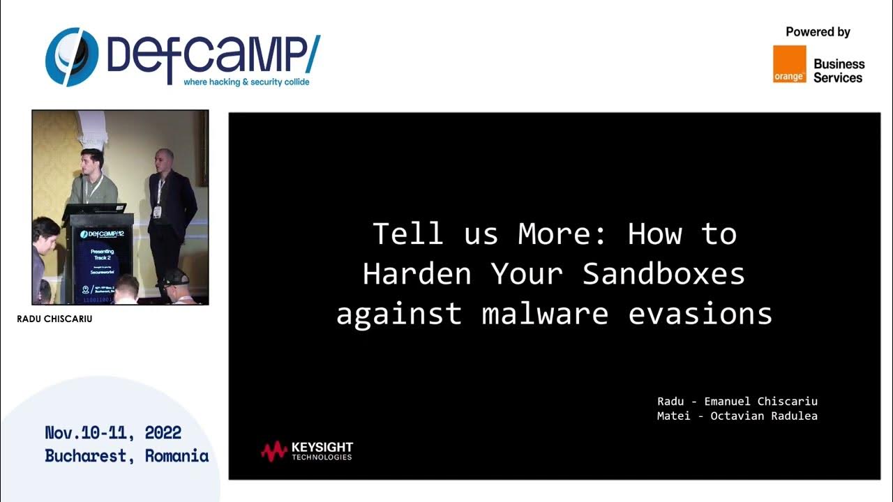 Tell us More: How to Harden Your Sandboxes against malware evasions at DefCamp 2022 - YouTube