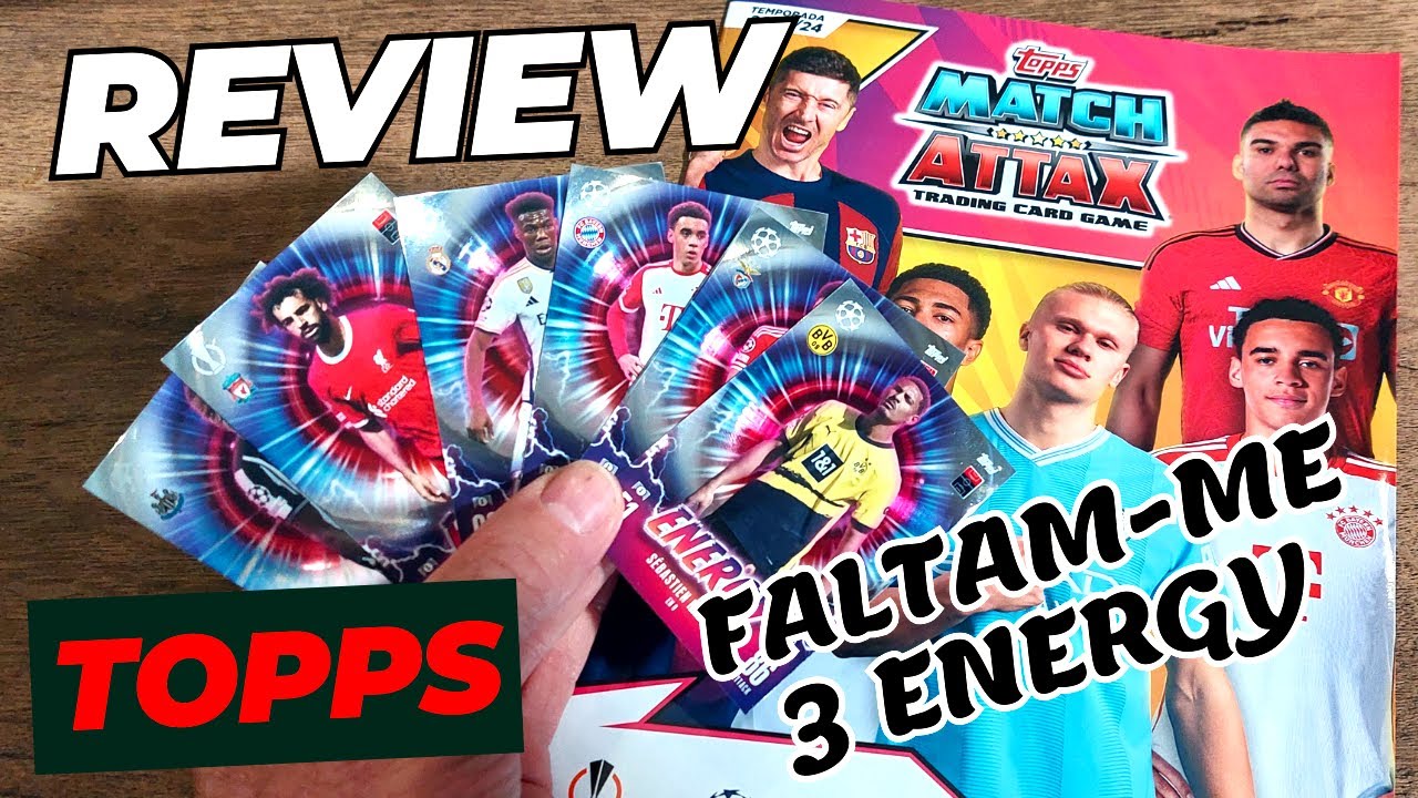MATCH ATTAX 2023/24 DA TOPPS / REVIEW DO ALBUM....FALTAM-ME 3 CARTAS ...