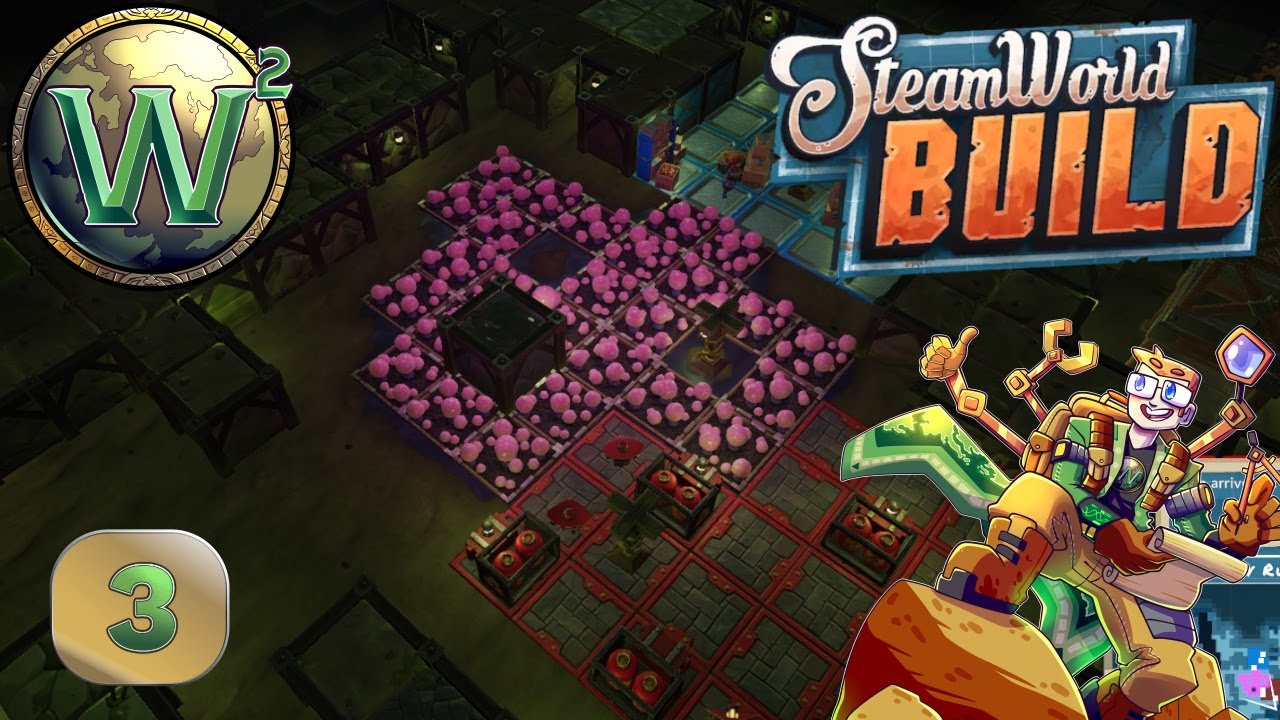 SteamWorld Build - Mushrooms & Plastic & Bugs - Let's Play - Episode 3 ...