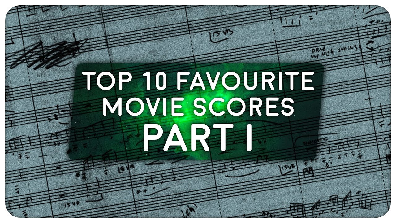 Top 10 Favourite Movie Scores (Part 1) - YouTube