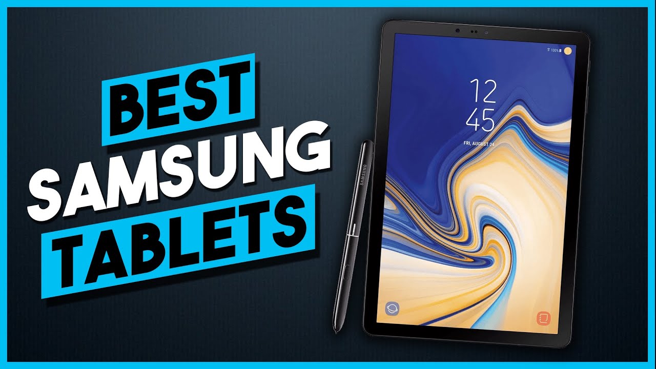 Best Samsung Tablets 2020 - YouTube