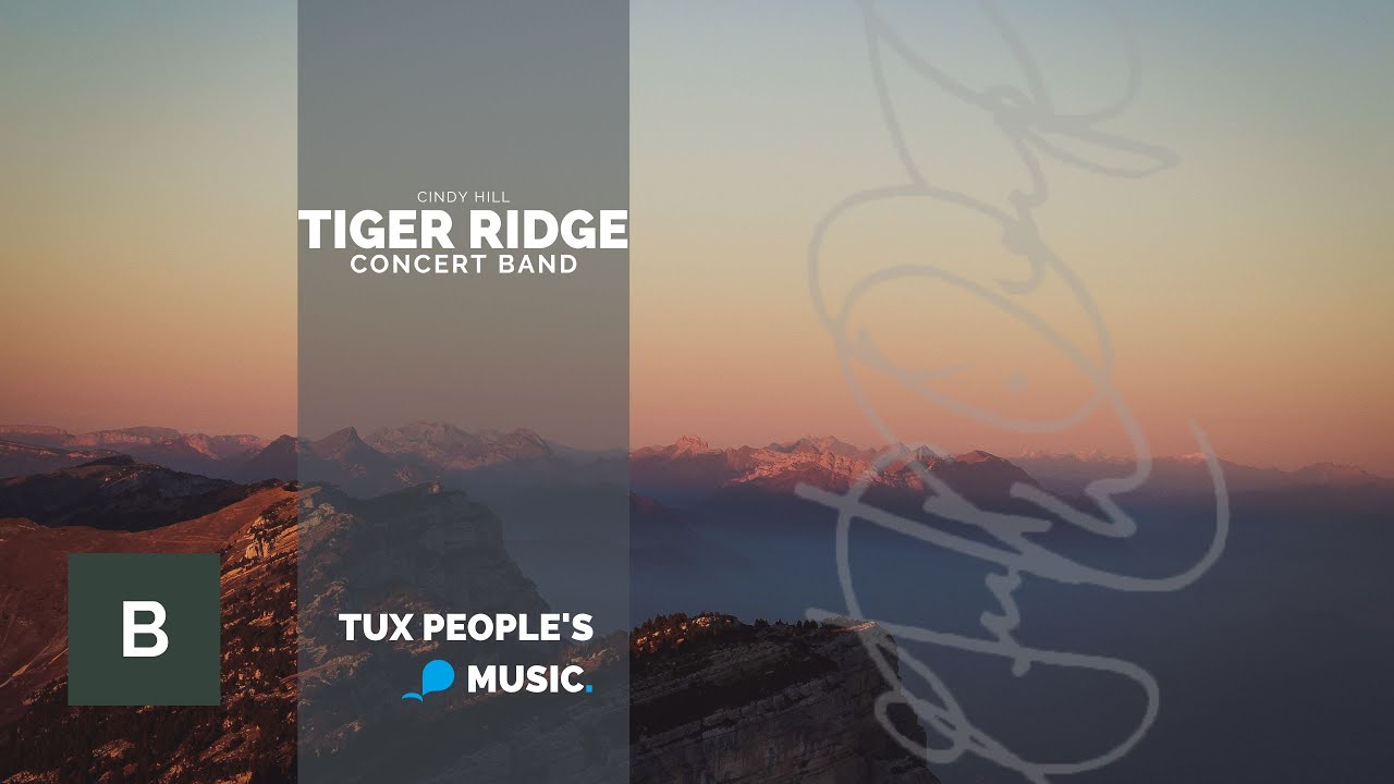 Tiger Ridge (Concert Band) - Cindy Hill - YouTube