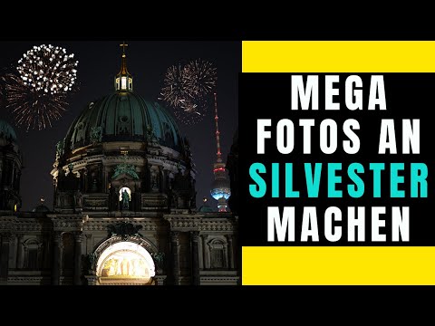 MEGA FOTO TIPPS FÜR SILVESTER