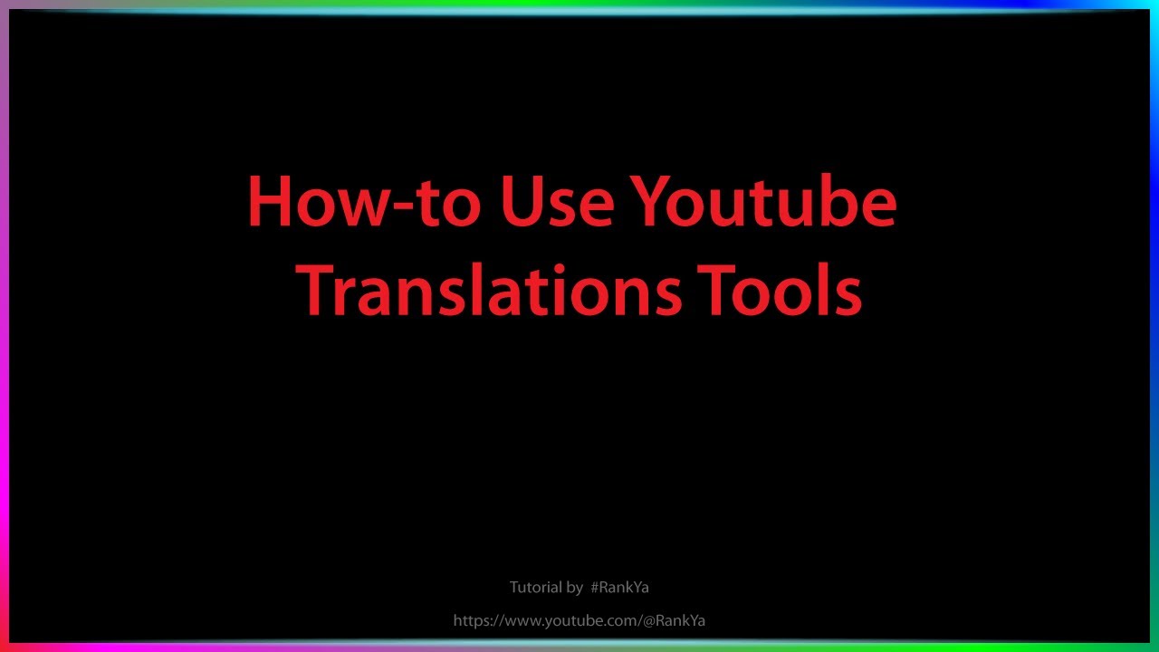 YouTube Translations NEW Translation Feature In YouTube YouTube youtube-translations-new-translation-feature-in-youtube-youtube