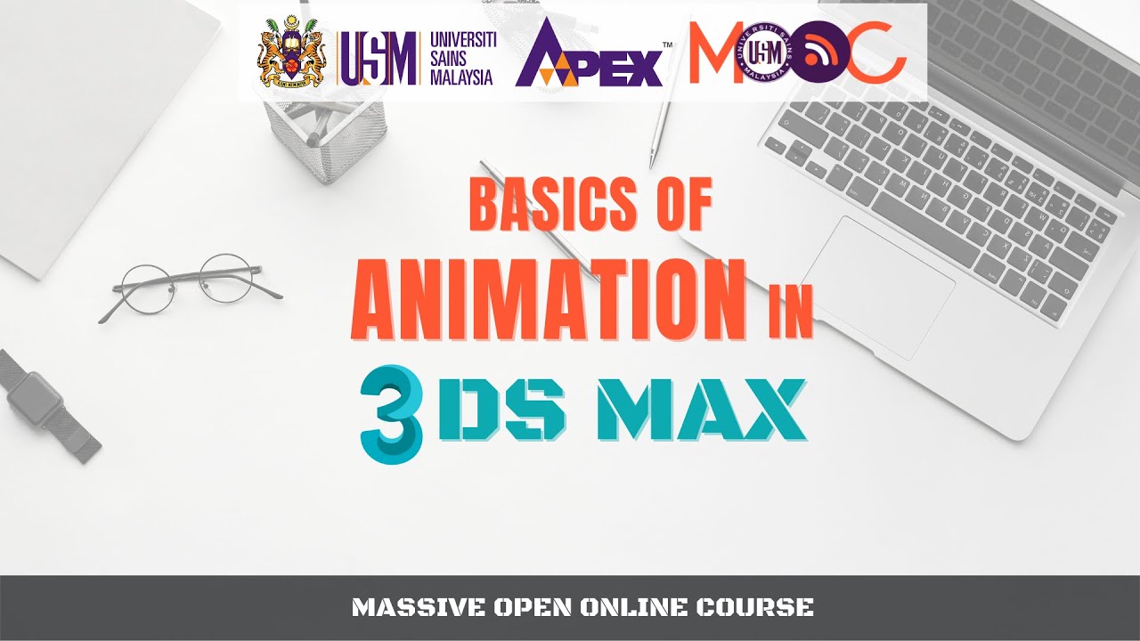 Basics of Animation in 3ds Max - Open Learning - YouTube