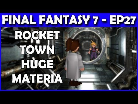 Let's Play Final Fantasy 7 LIVE - Rocket Town Huge Materia - Part 27 ...
