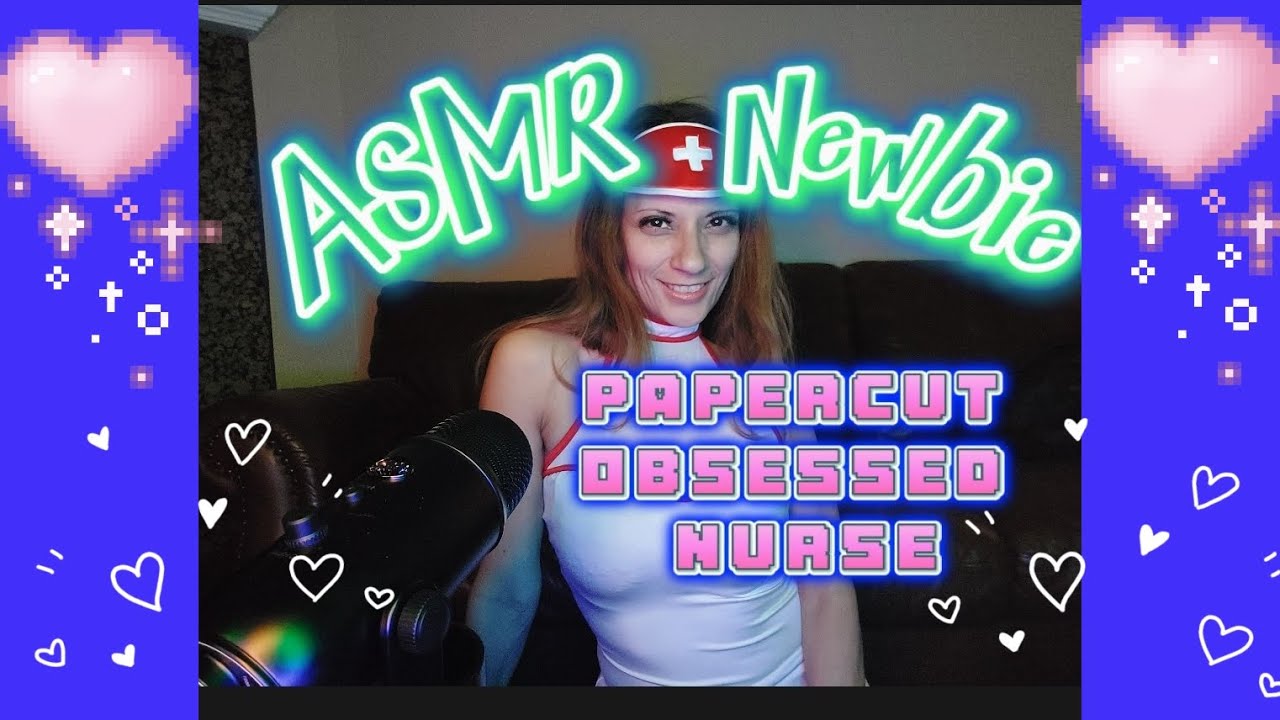 ASMR Creepy RN is OBSESSED w/ your Papercut - YouTube