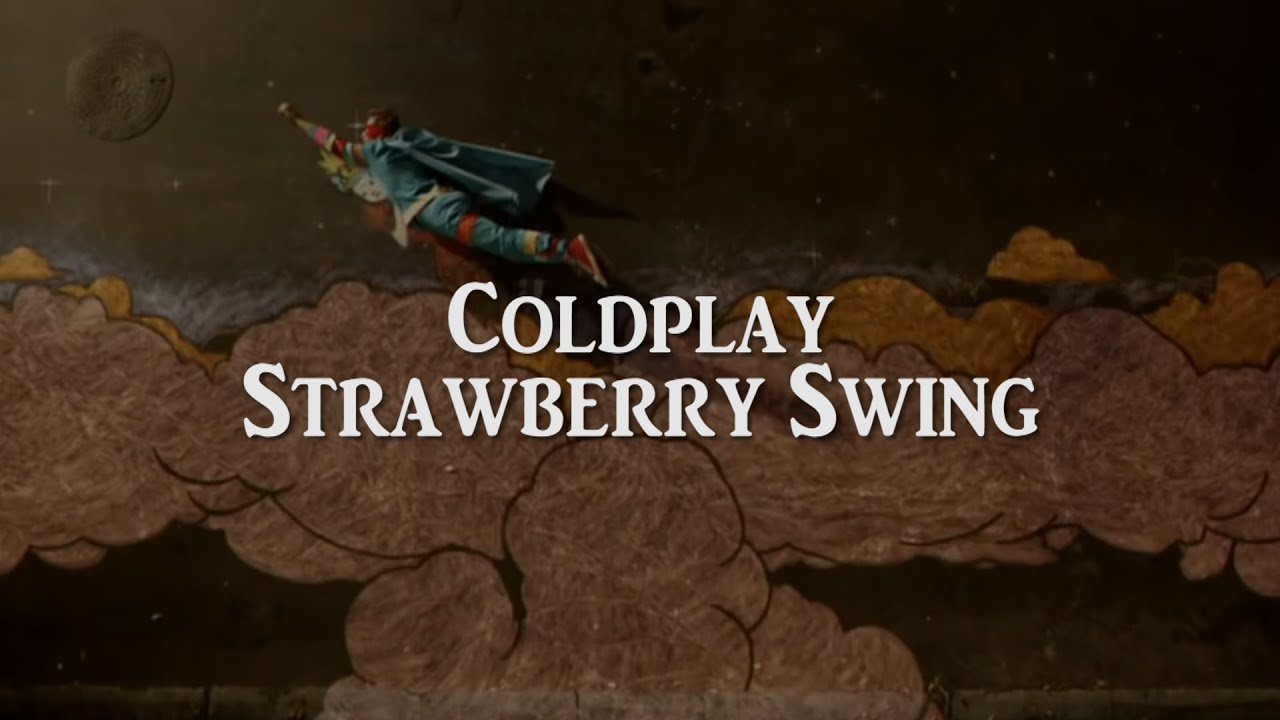 Coldplay - Strawberry Swing [Letra en Español - Inglés] - YouTube