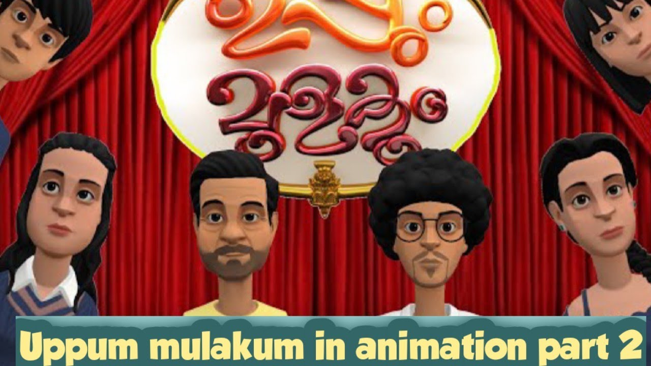 Uppum mulakum in animation part 2 - YouTube