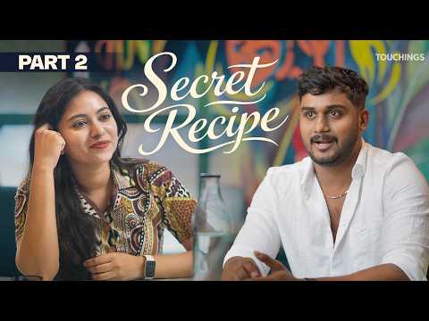 Secret Recipe | Part 02 | Malayalam Romantic Short Film | Keerthan M Dinesh | Pooja Ram | Touchings