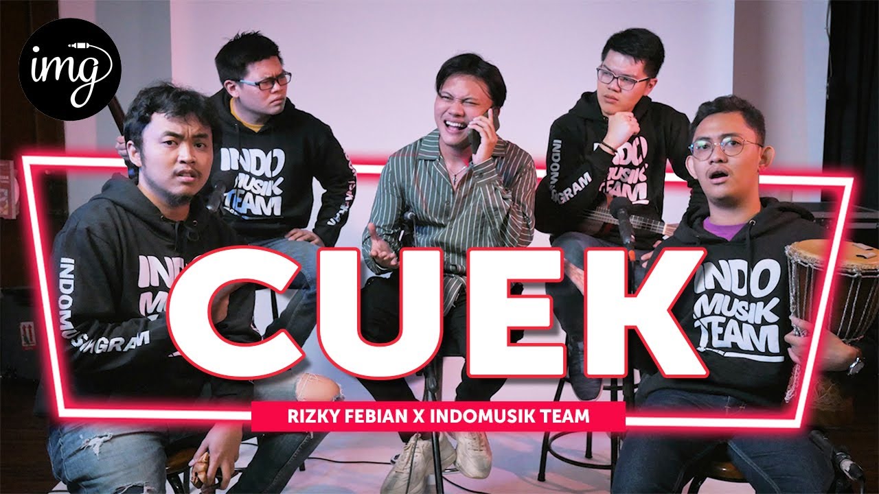 Cuek - Rizky Febian Ft. IndomusikTeam #PETIK - YouTube