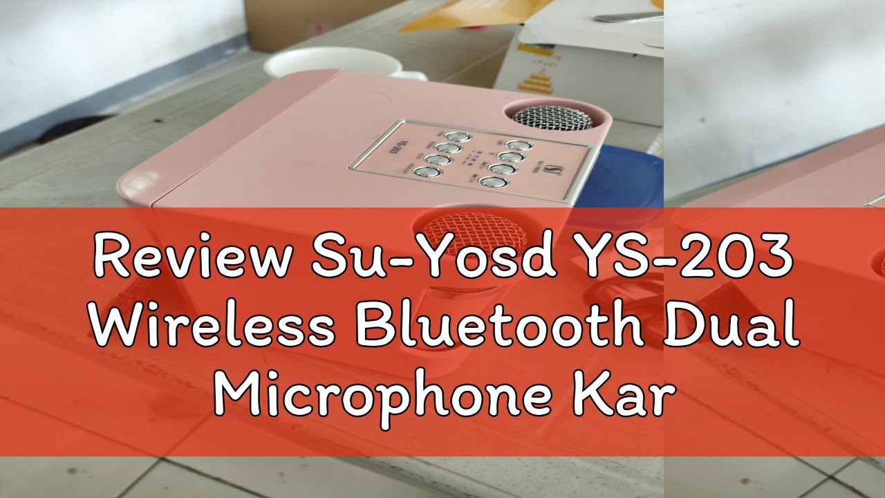 Review Su-Yosd YS-203 Wireless Bluetooth Dual Microphone Karaoke ...