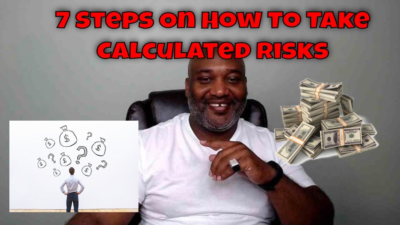 7 Steps On How To Take Calculated Risks - Entrepreneur Tips - YouTube
