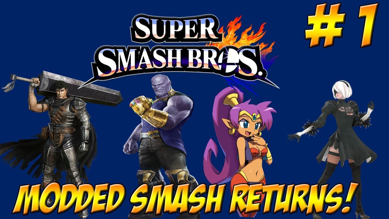 Modded Super Smash Bros. Returns! Part 1 - YoVideogames - YouTube