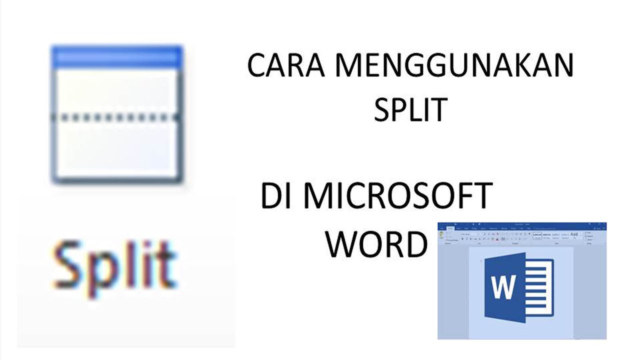 CARA MENGGUNAKAN ICON SPLIT DI MICROSOFT WORD 2010 - YouTube