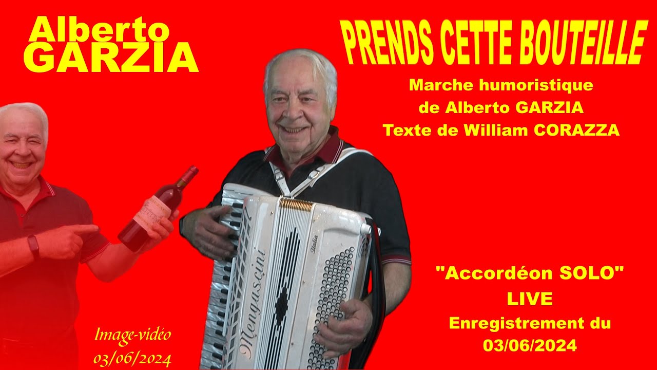 Alberto GARZIA "PRENDS CETTE BOUTEILLE" Vidéo-LIVE 2024 - YouTube