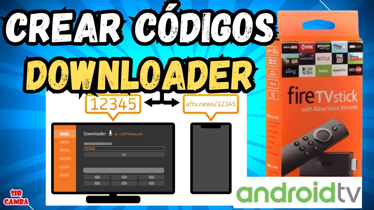 🔧 Crea tu PROPIO Código para Downloader (Fire TV Android TV) ¡Fácil y ...