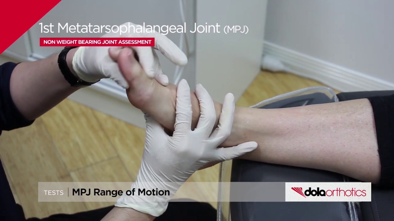 DOLA Orthotics - NWB Joint Assessment:: 1st MPJ - YouTube