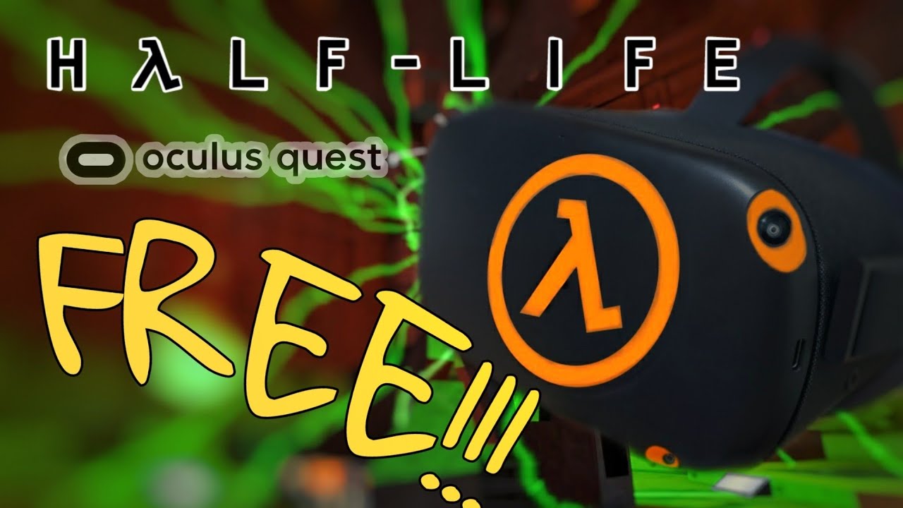 Half Life Oculus Quest Lambda1vr - YouTube