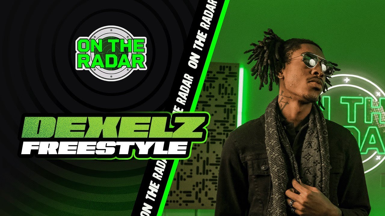 The Dexelz "On The Radar" Freestyle - YouTube