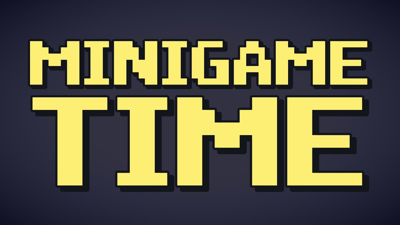 Minigame Time [EP 6] - YouTube