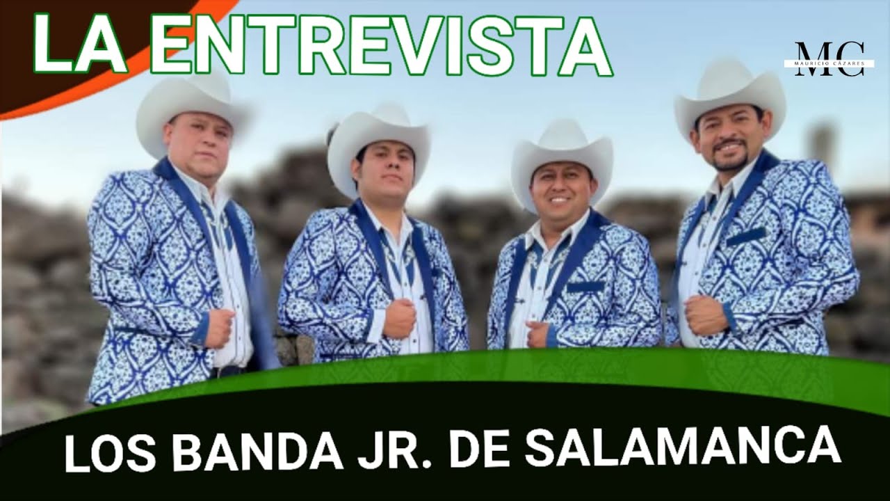 ENTREVISTA CON LOS BANDA JR. DE SALAMANCA - YouTube