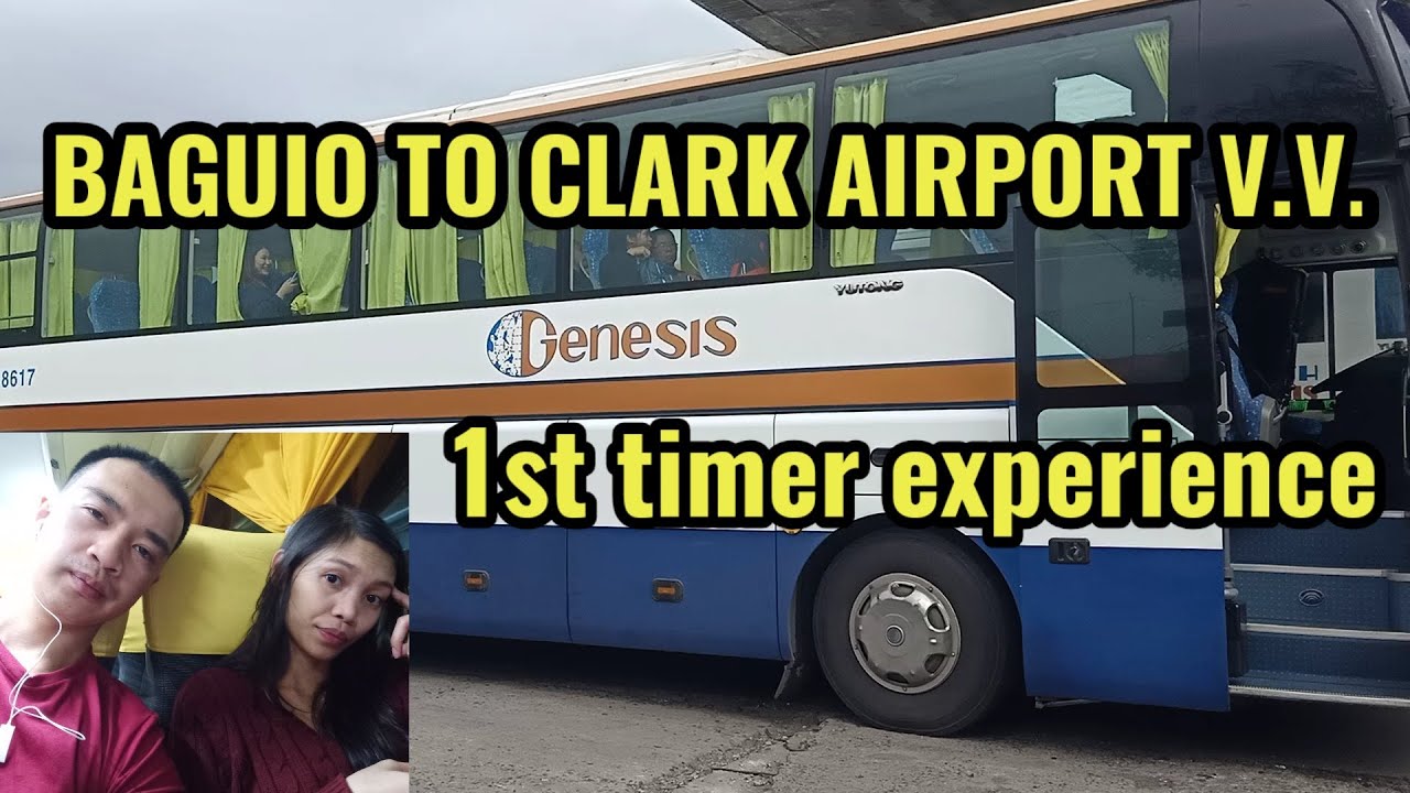 P2P Genesis Transport BAGUIO CLARK AIRPORT Experience - YouTube