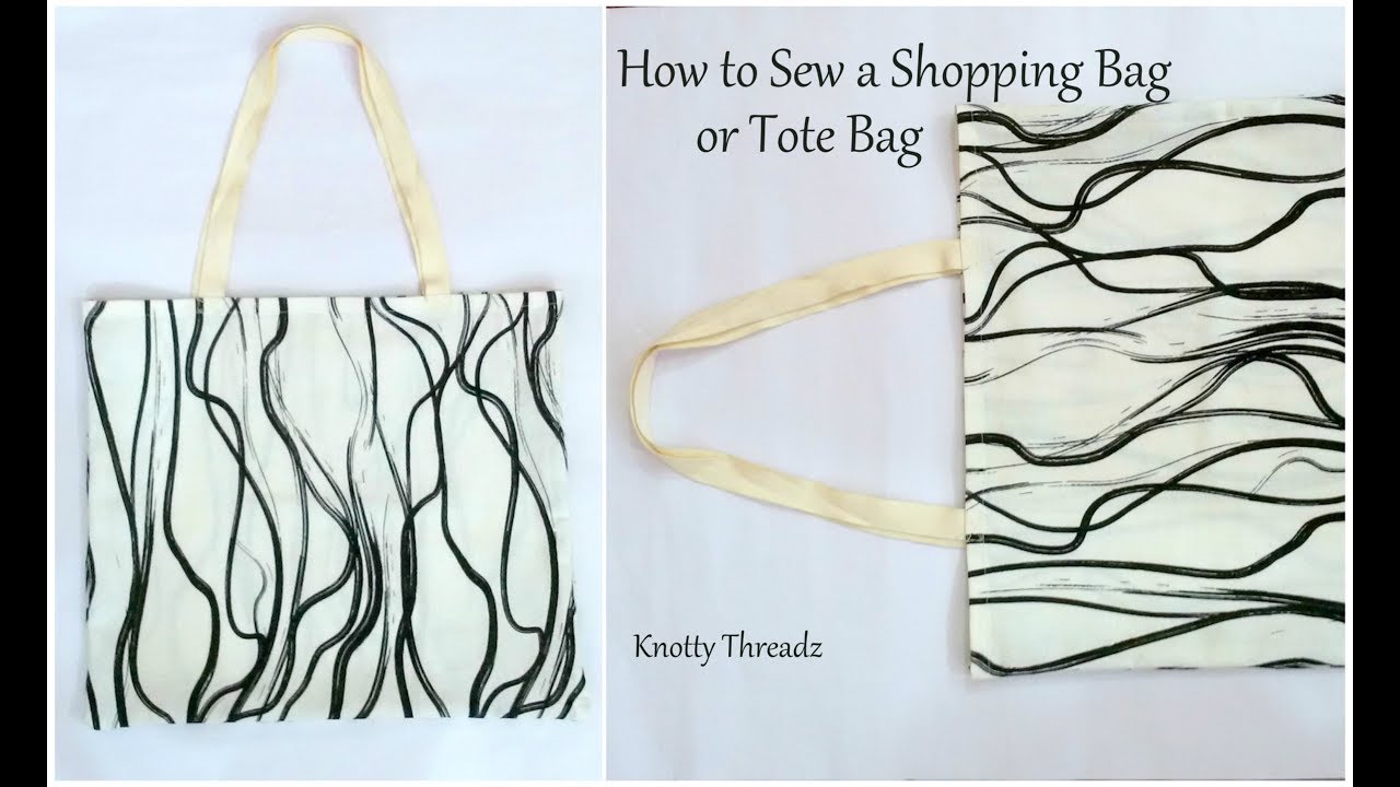 How To A Sew A Simple Shopping Bag Or Tote Bag Easy Sew Cloth Bag how-to-a-sew-a-simple-shopping-bag-or-tote-bag-easy-sew-cloth-bag