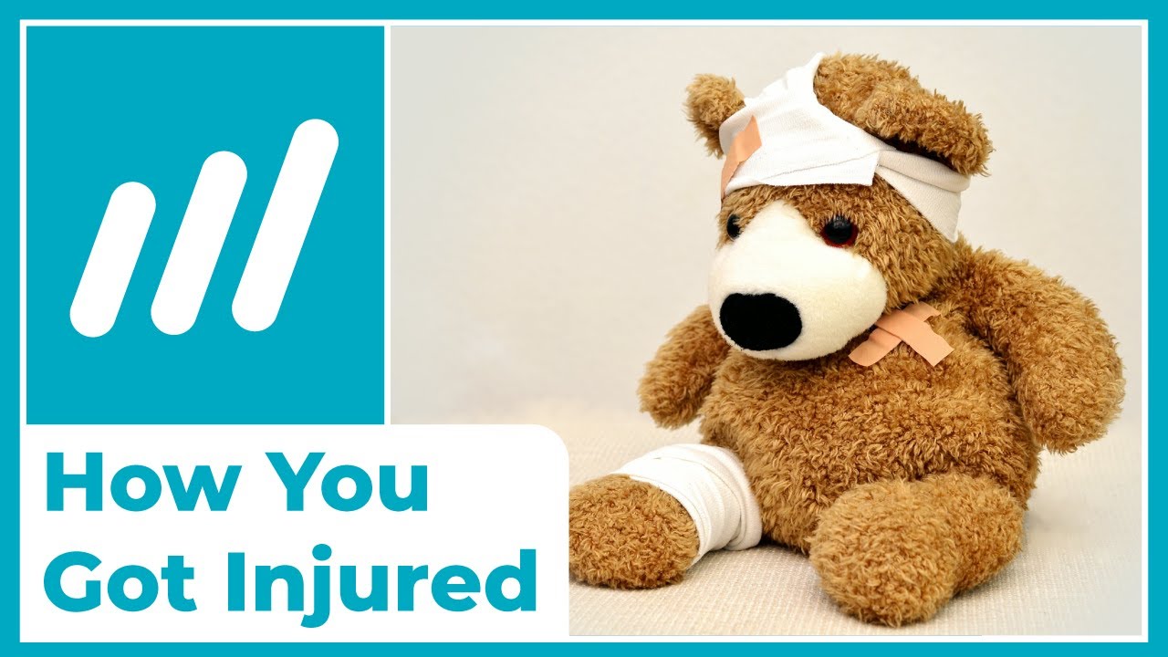 How You Got Injured? Learn How & Why Injuries Happen & How to Prevent ...