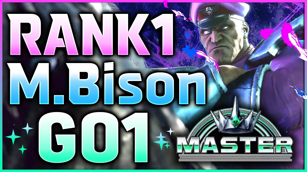 SF6 Rank1 M.Bison "GO1" Street Fighter 6 - YouTube
