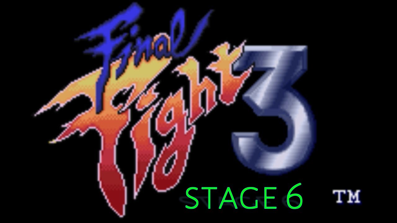 Final Fight 3 stage 6 - YouTube