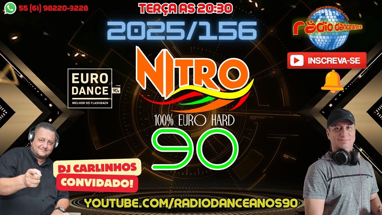 PROGRAMA NITRO 90 – Convida Dj Carlinhos O Melhor do Eurodance Anos 90 ...