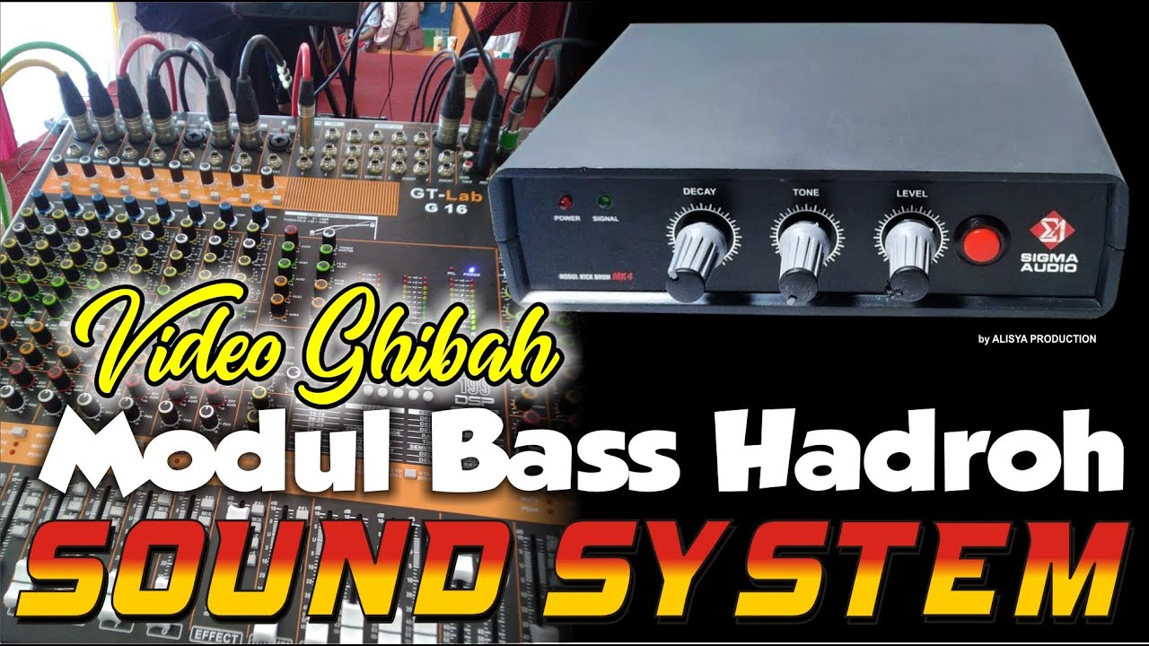 APAKAH WAJIB ?? BASS HADROH MENGGUNAKAN MODUL KICK DRUM ?? - YouTube