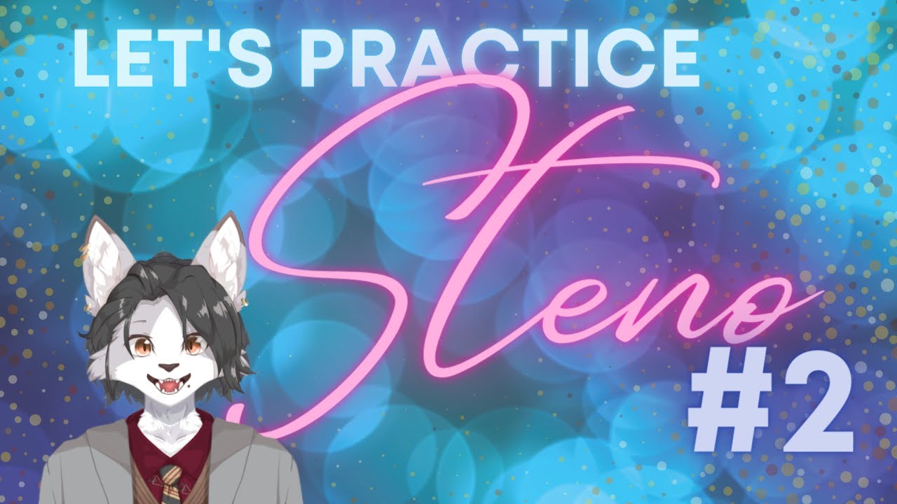 【Steno】Practice 2 - YouTube