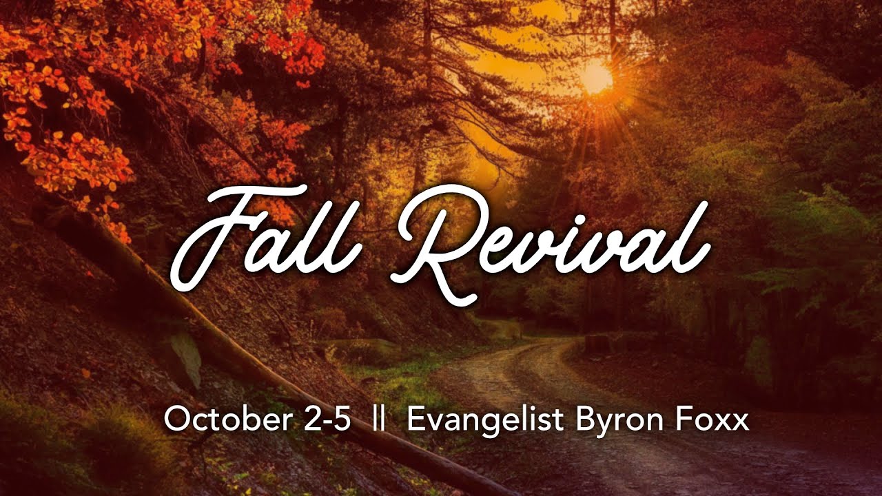Wednesday Fall Revival @ 7 PM (October 5, 2022) - YouTube