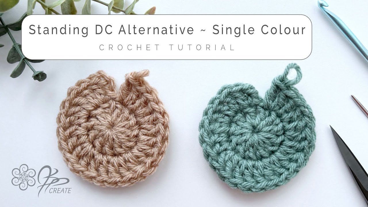 Standing Double Crochet Alternative - One Colour Version - YouTube