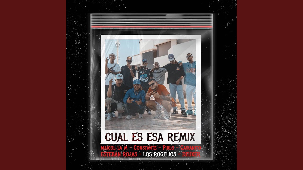 Cual es Esa (Remix) - YouTube Music