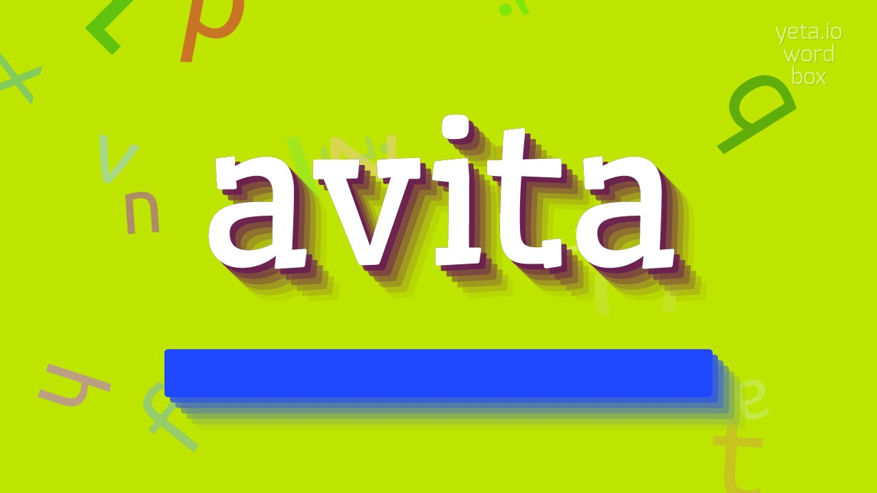 How to say "avita"! (High Quality Voices) - YouTube