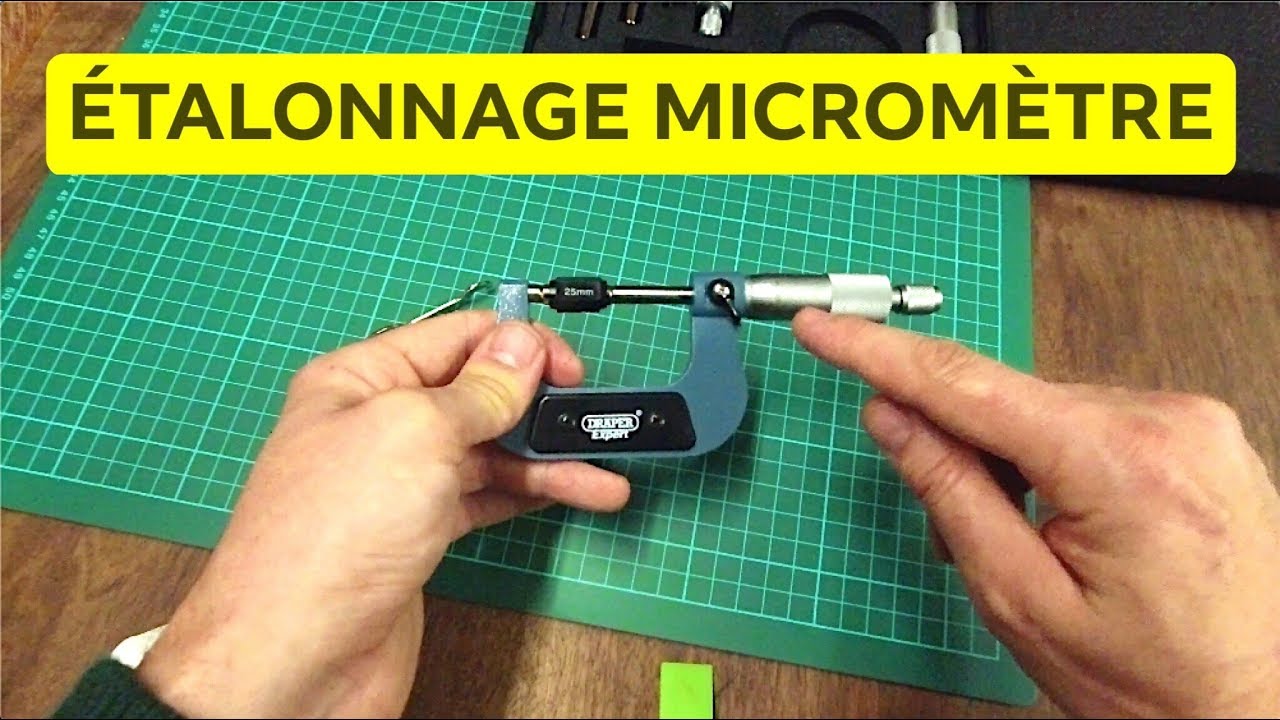 ETALONNAGE MICROMETRE PALMER - YouTube