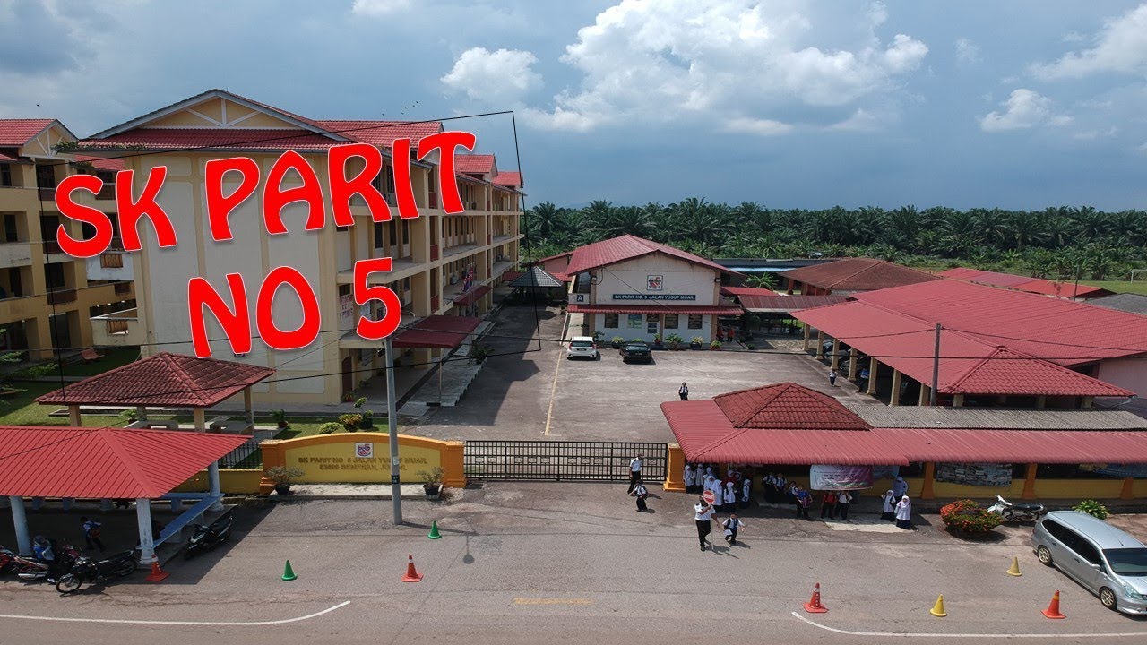 Sekolah Kebangsaan Parit No 5 - YouTube