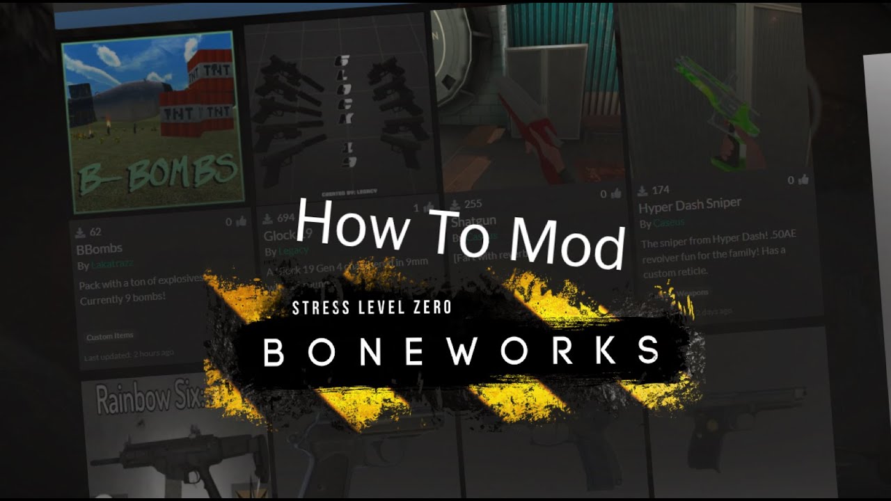 How to MOD BONEWORKS in 5 MINUTES or less (READ TOP OF DESCRIPTION ...