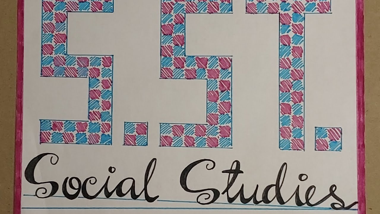 S.ST. Project Cover Page Design|Social Studies Project Heading Designs ...