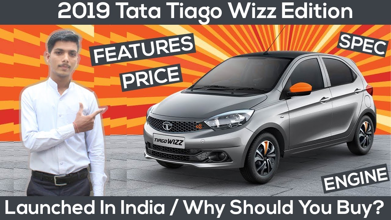 2019 Tata Tiago Wizz Edition Launched In India | हिंदी में | Spec ...