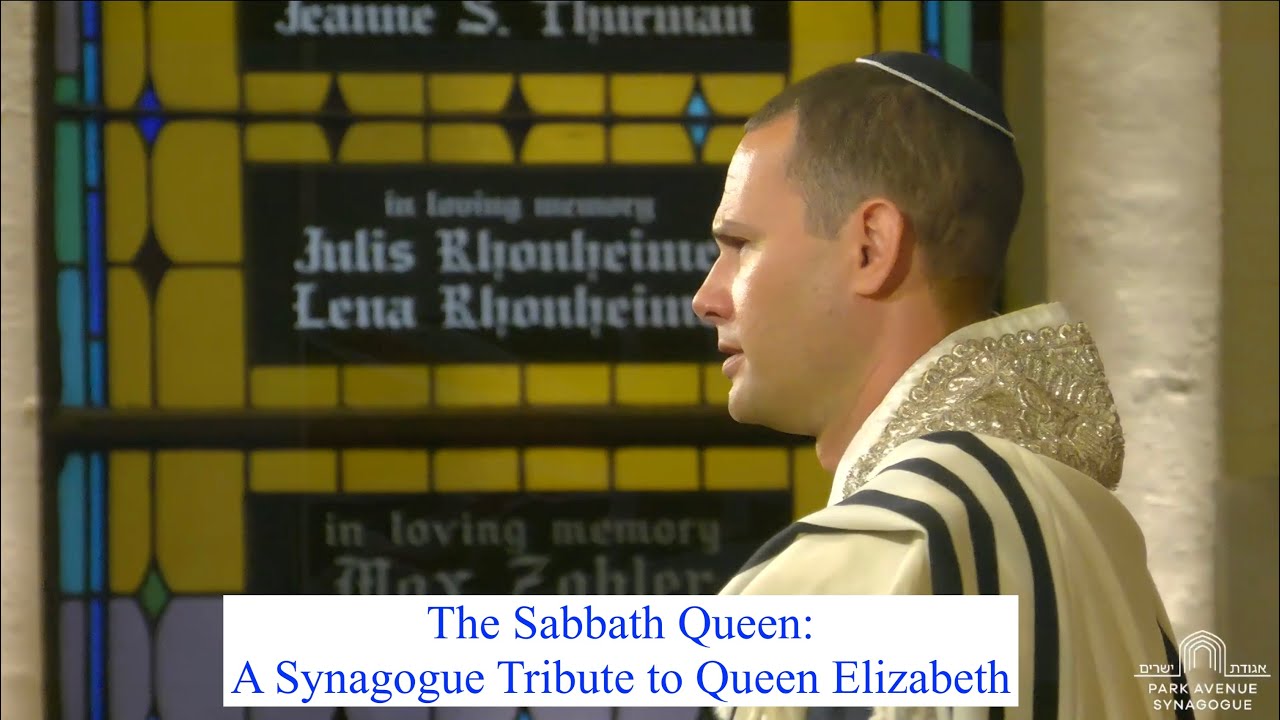 The Sabbath Queen: A Synagogue Tribute to Queen Elizabeth - YouTube